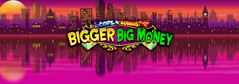 Slot Cops n Robbers Bigger Big Money | Gioca con PokerStars